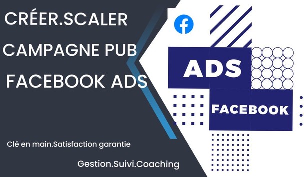 Je vais créer et gérer vos campagnes publicitaires facebook ads sans blocage avec un max de ...