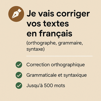 Je vais corriger vos textes en français (orthographe, grammaire ...