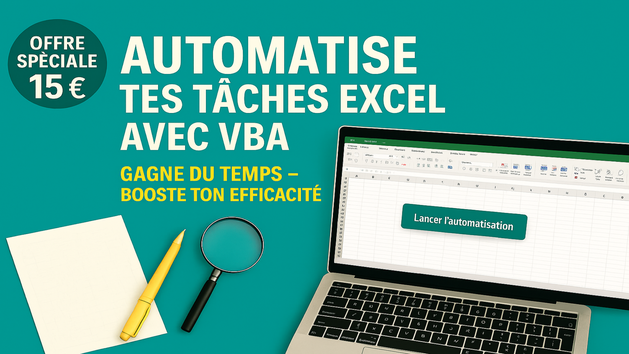 Je vais automatiser tes tâches Excel avec VBA pour un gain de temps ...