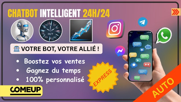 Je vais créer un chatbot intelligent qui travaille 24h/24 pour votre business et sur vos ...