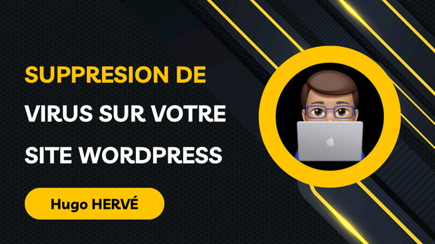 Je vais analyser les virus et les logiciels malveillants sur votre site WordPress par HugoHerve