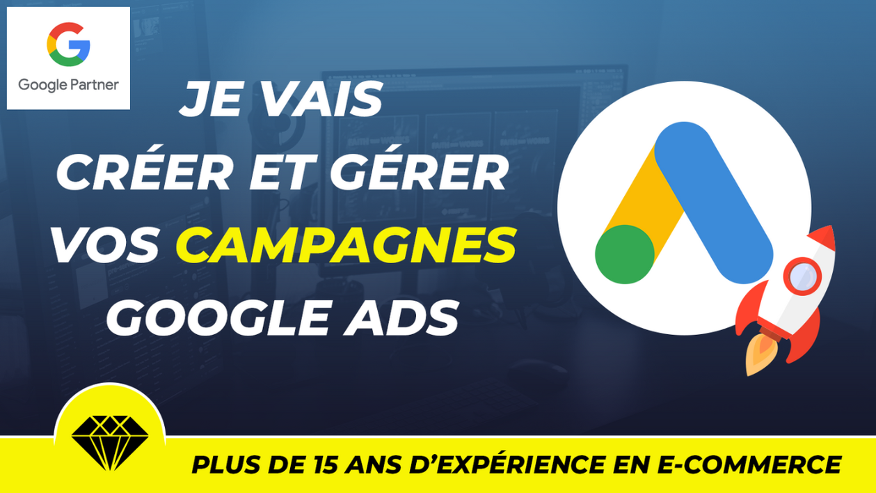 Je vais créer et gérer vos campagnes Google Ads par AECOM