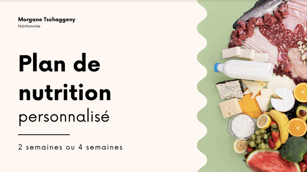 Je vais créer un plan de nutrition sur mesure par MorgaaneT