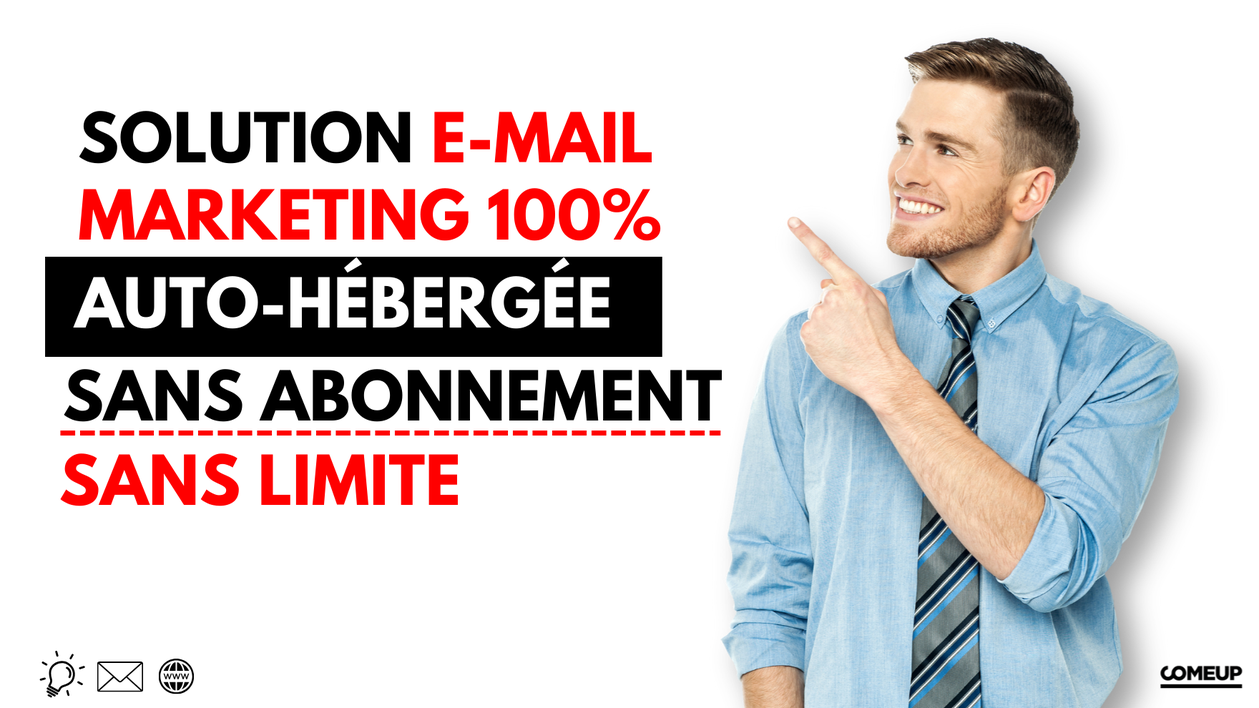 Je vais installer votre solution de marketing email 100% auto-hébergée ...