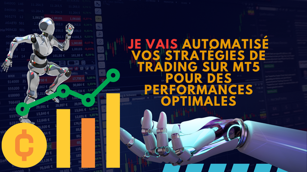 Je vais automatisé vos stratégies de trading sur MT5, MT4, NinjaTrader, Quantower et Tradingview ...