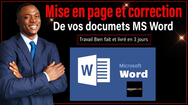 Je vais corriger et faire la mise en page de vos documents Microsoft ...