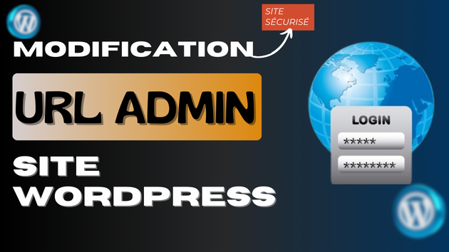 Je vais modifier l'url admin par défaut de votre site wordpress par ...