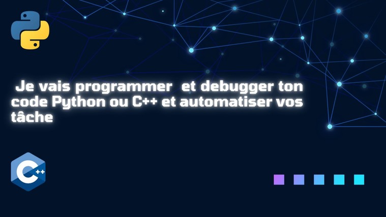 Je vais programmer et debugger ton code Python ou C et automatiser vos tâche par Franck_Assistant