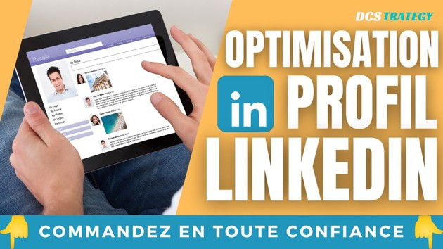 Je vais scruter et Optimiser votre Profil LinkedIn pour Maximiser Votre Impact Professionnel par ...