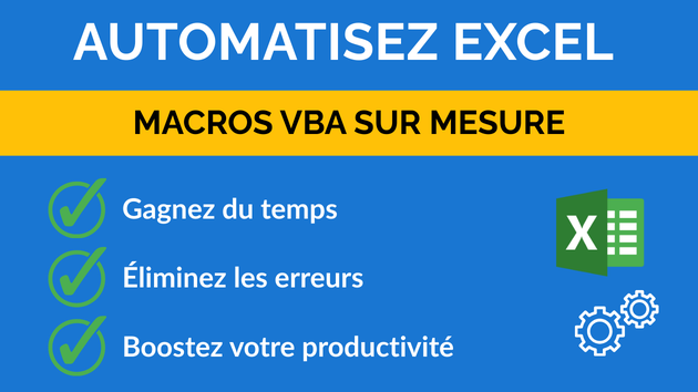 Je vais automatiser excel avec des macros vba sur mesure de la tâche rapide à la solution ...