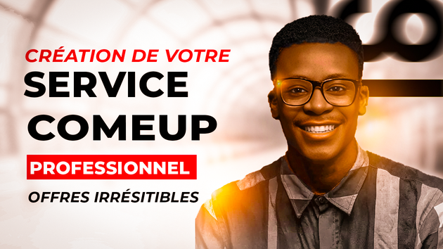 Je vais créer votre service complet sur ComeUp par charles_tunnel