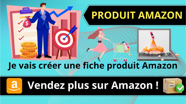 Je vais concevoir votre fiche produit Amazon pour vendre plus par Colombe_S