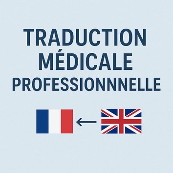 Je vais traduire vos documents médicaux de l'anglais vers le français ...