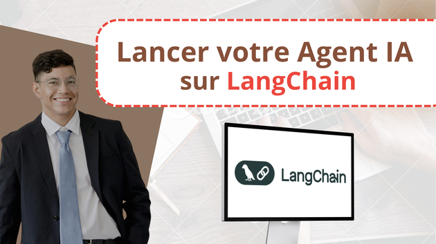 Je vais vous coacher pour lancer votre Agent IA avec LangChain par ExpertIA_Pro
