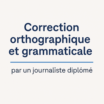 Je vais effectuer une correction orthographique et grammaticale de vos ...