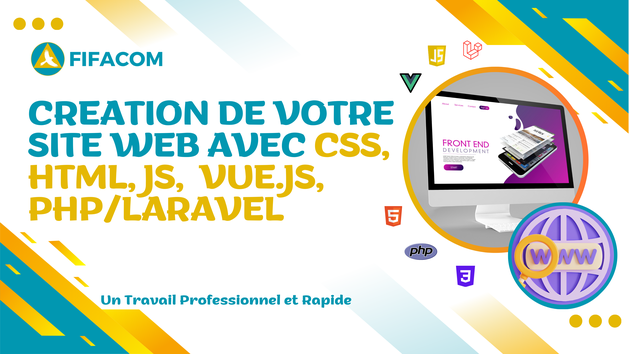Je Vais Créer Votre Site Web Avec Html Css Javascript Vuejs Php