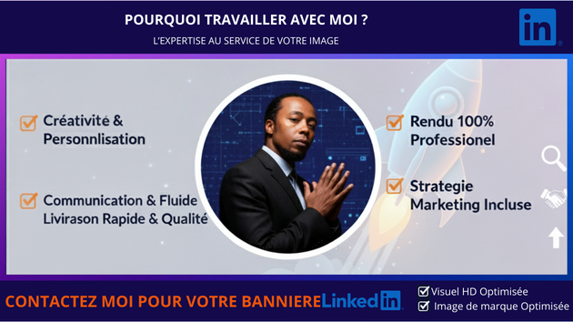 Je vais réaliser une bannière LinkedIn personnalisée et optimisée pour ...