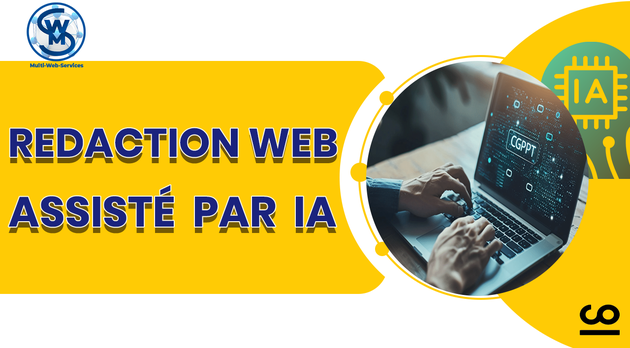 Je vais faire la Rédaction web sur mesure assistée par intelligence ...