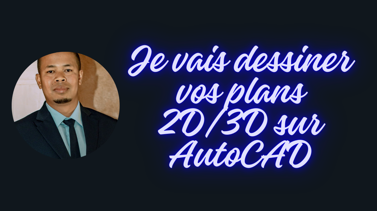 Je vais dessiner vos plans 2D et 3D sur AutoCAD par maheri