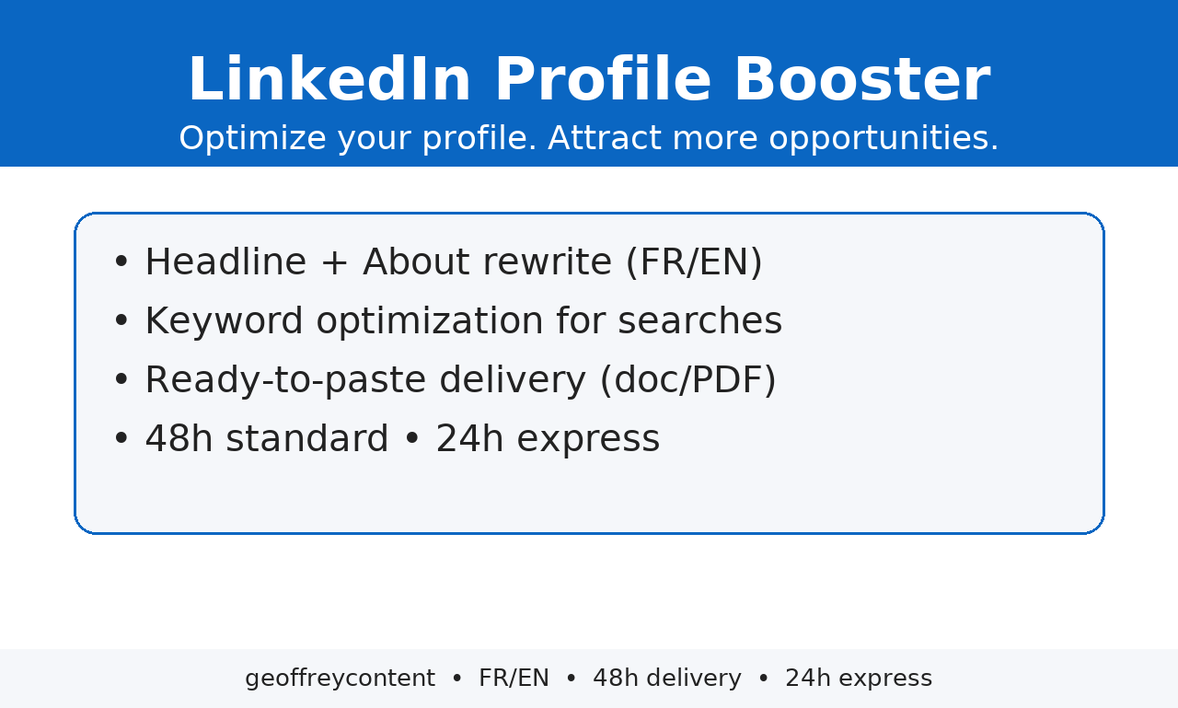 Je vais optimiser votre profil LinkedIn (FR/EN) pour attirer plus dopportunités par geoffreycontent