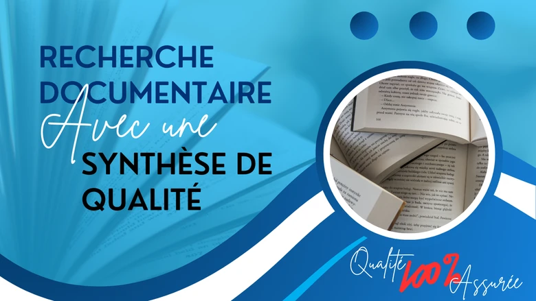 Je vais effectuer la recherche documentaire & synthèse documentaire de ...