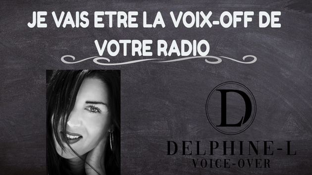 Je vais être la voix de votre Radio, Jingles, Liners par DelphineLvoixoff