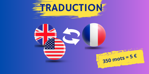 Je vais traduire 350 mots de l'anglais vers le français et inversement ...