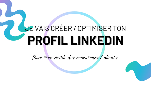Je vais créer / améliorer ton profil LinkedIn par KimberleySvg
