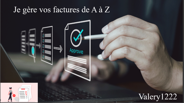 Je vais traiter et gérer vos factures par valery1222