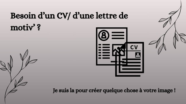 Je vais créer votre CV, et/ou rédiger une lettre de motivation avec vos ...