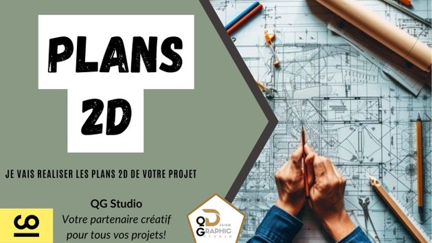 Je vais réaliser les plans 2D de votre projet par qg_studio