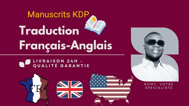 Je vais traduire votre livre KDP ou manuscrit du français à l'anglais ...