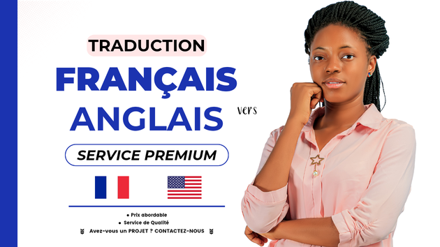 Je vais assurer une traduction anglais / français premium par Marie ...