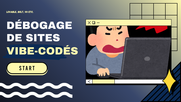 Je vais corriger les bugs de votre site web vibe-codé pour le rendre ...