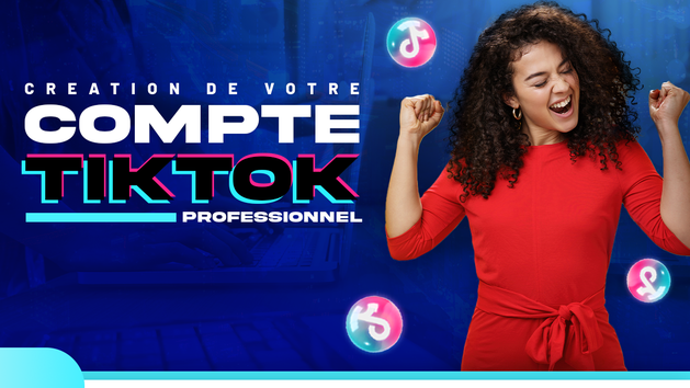 Je vais créer votre compte Tik Tok professionnel par ATT_SERVICE_