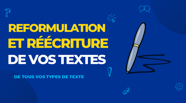 Je vais reformuler et réécrire intégralement vos textes par Christal_Redact