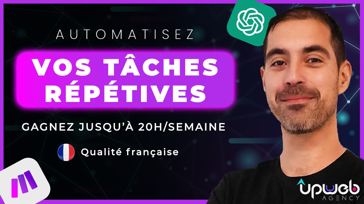 Je vais automatiser vos tâches répétitives avec Make par UpWeb_Agency