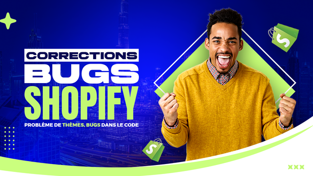 Je vais corriger un problème ou bug ou erreur sur votre boutique ...