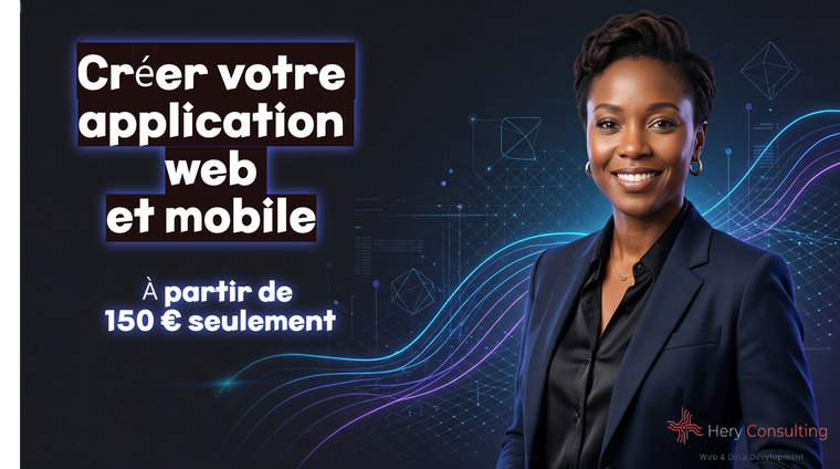 Je vais créer votre application Web & Mobile, rapide, scalable et ...