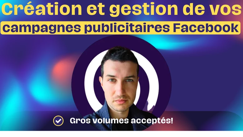 Je vais créer votre campagne publicitaire Facebook Ads par E_Nova