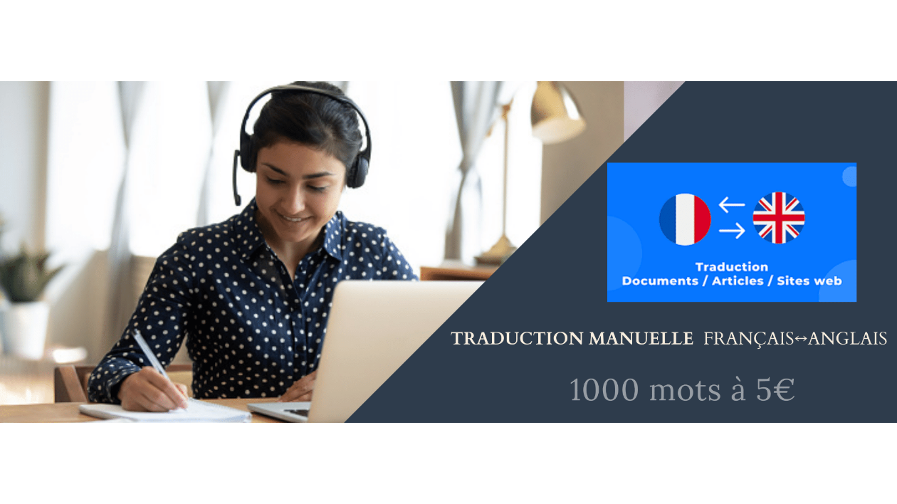 Je vais réaliser une traduction manuelle du français vers l'anglais et ...