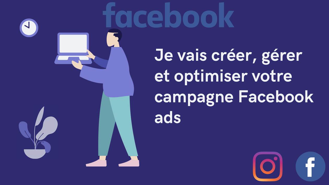 Je vais créer et gérer votre campagne Facebook ads par OuahabOussama