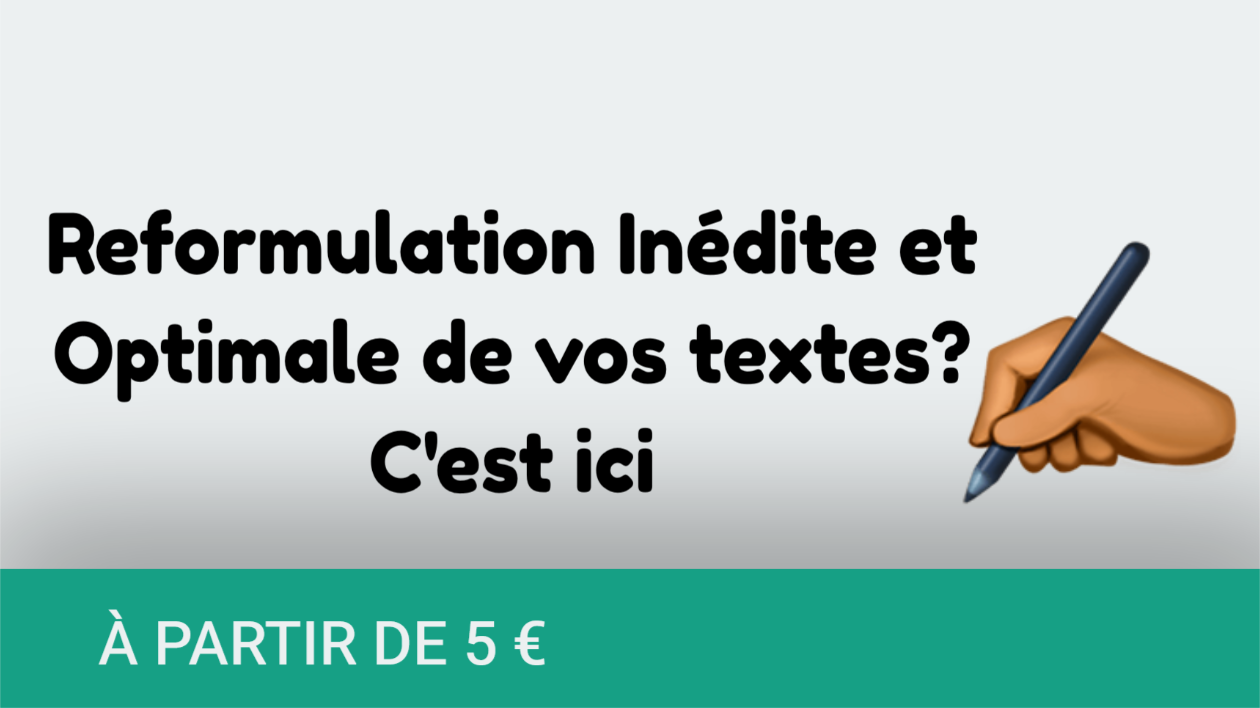 Je vais reformuler de façon unique et optimale votre texte par Zindef