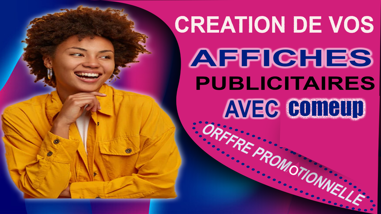 Je vais faire votre affiche publicitaire professionnel flyer ou cover ...