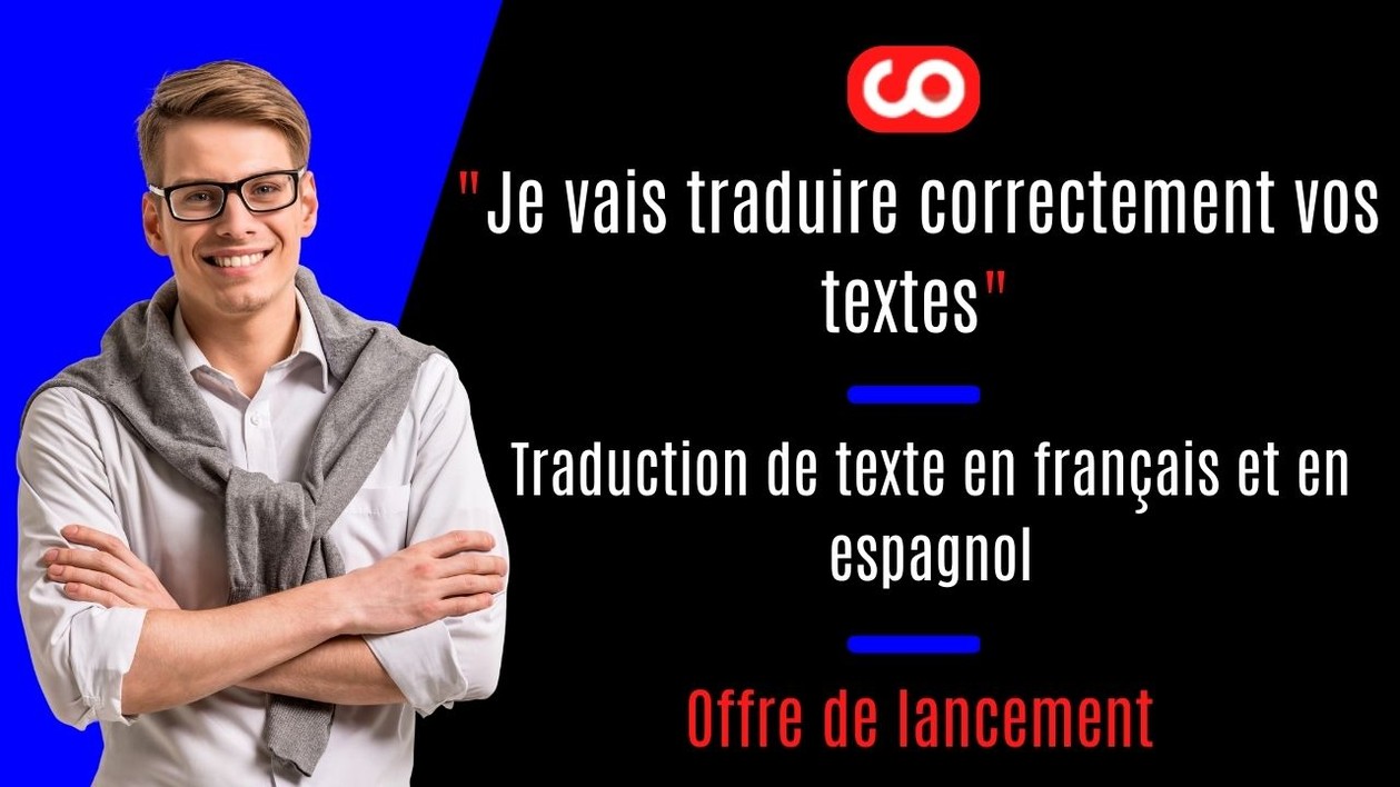 Je vais traduire correctement vos textes et vos documents en français ...