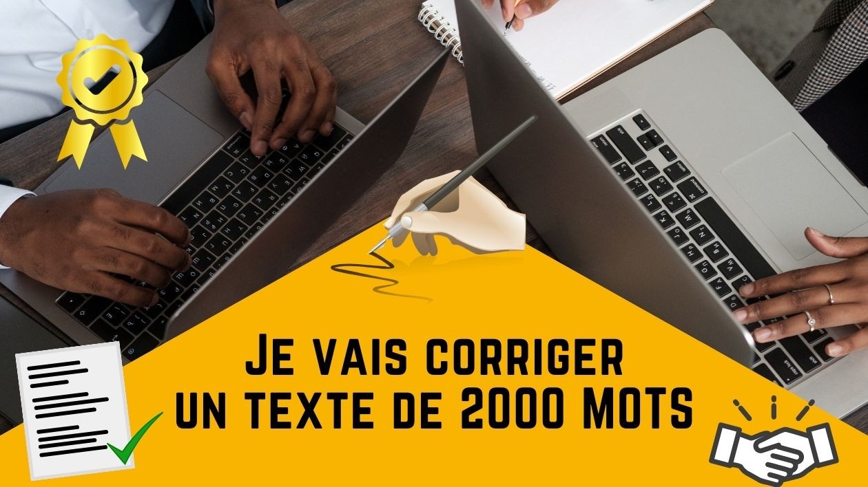 Je vais corriger votre texte de 2000 mots à la perfection par Alyssa_rubeck