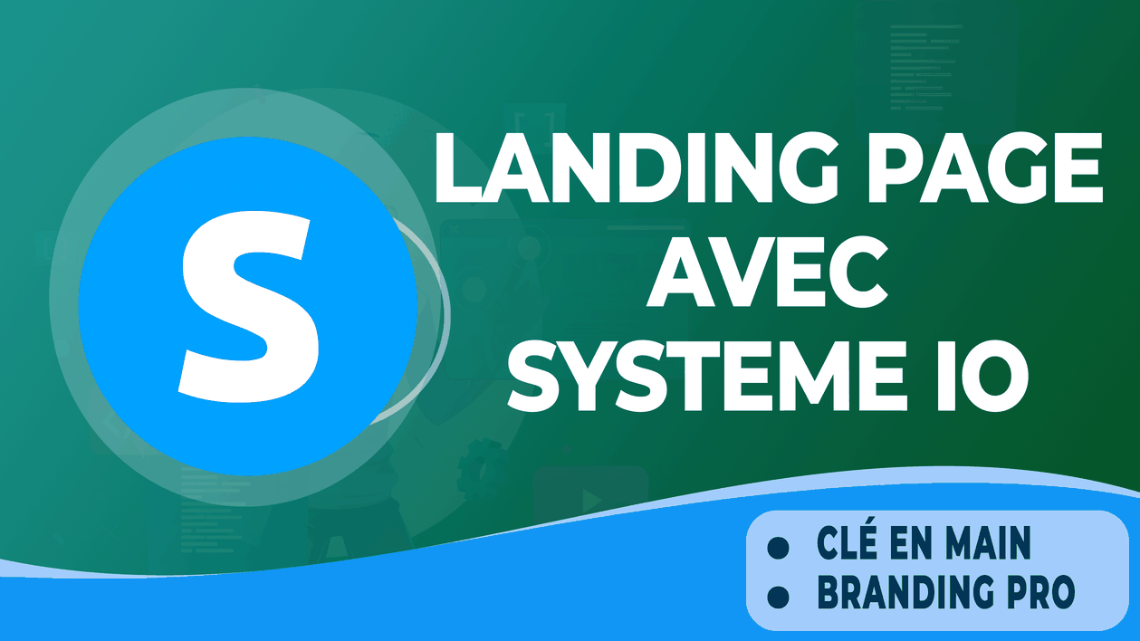 Je vais créer votre landing page / page de capture avec systeme.io par ...