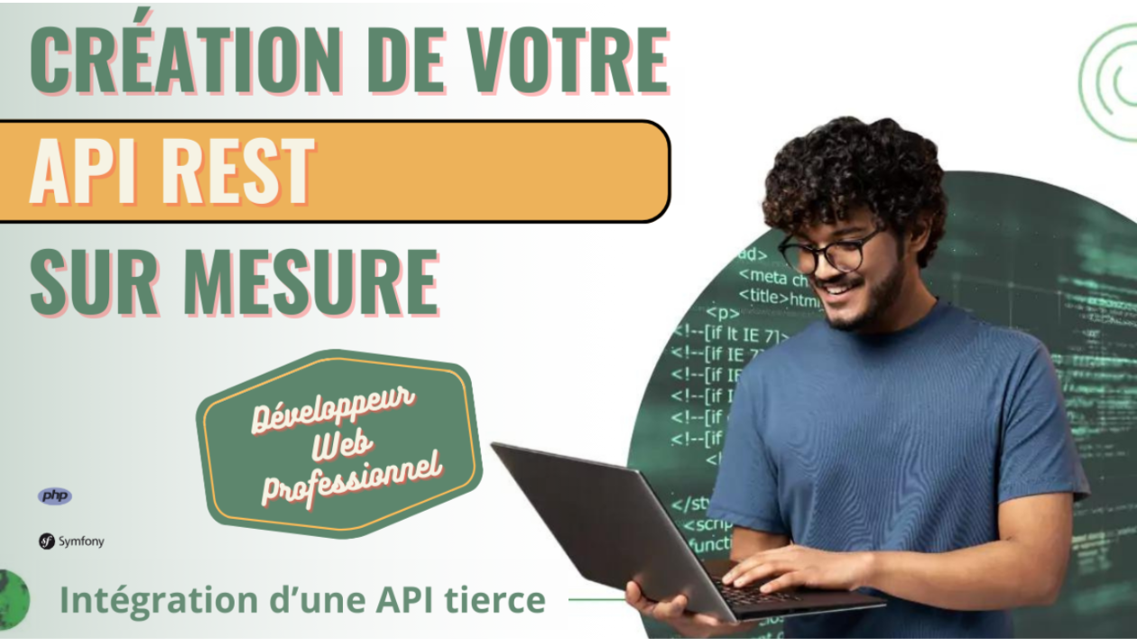 Je vais créer/intégrer une API REST adaptée à vos besoins par buba_71