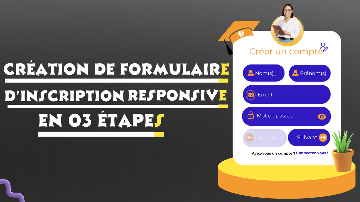 Je vais créer un formulaire d'inscription responsive et professionnel ...