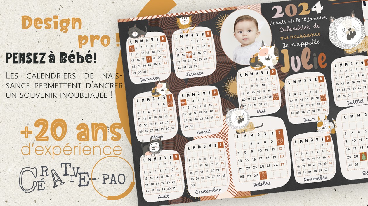 Je vais créer le calendrier de naissance de votre bébé pour préserver ce souvenir inoubliable ...